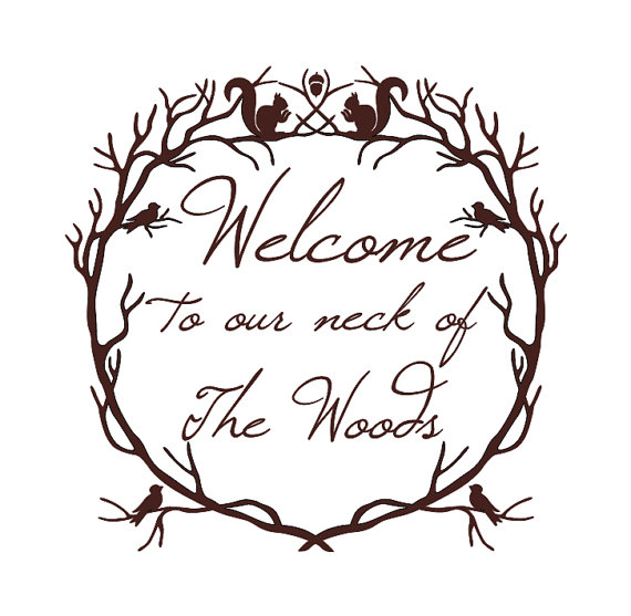 Welcome To Our Neck Of The Woods Woodland Wreath Vinyl Wall Decal 22214 ...